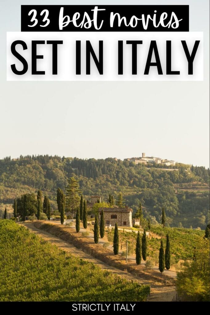 33 Best Movies About Italy That Will Inspire Your Travels